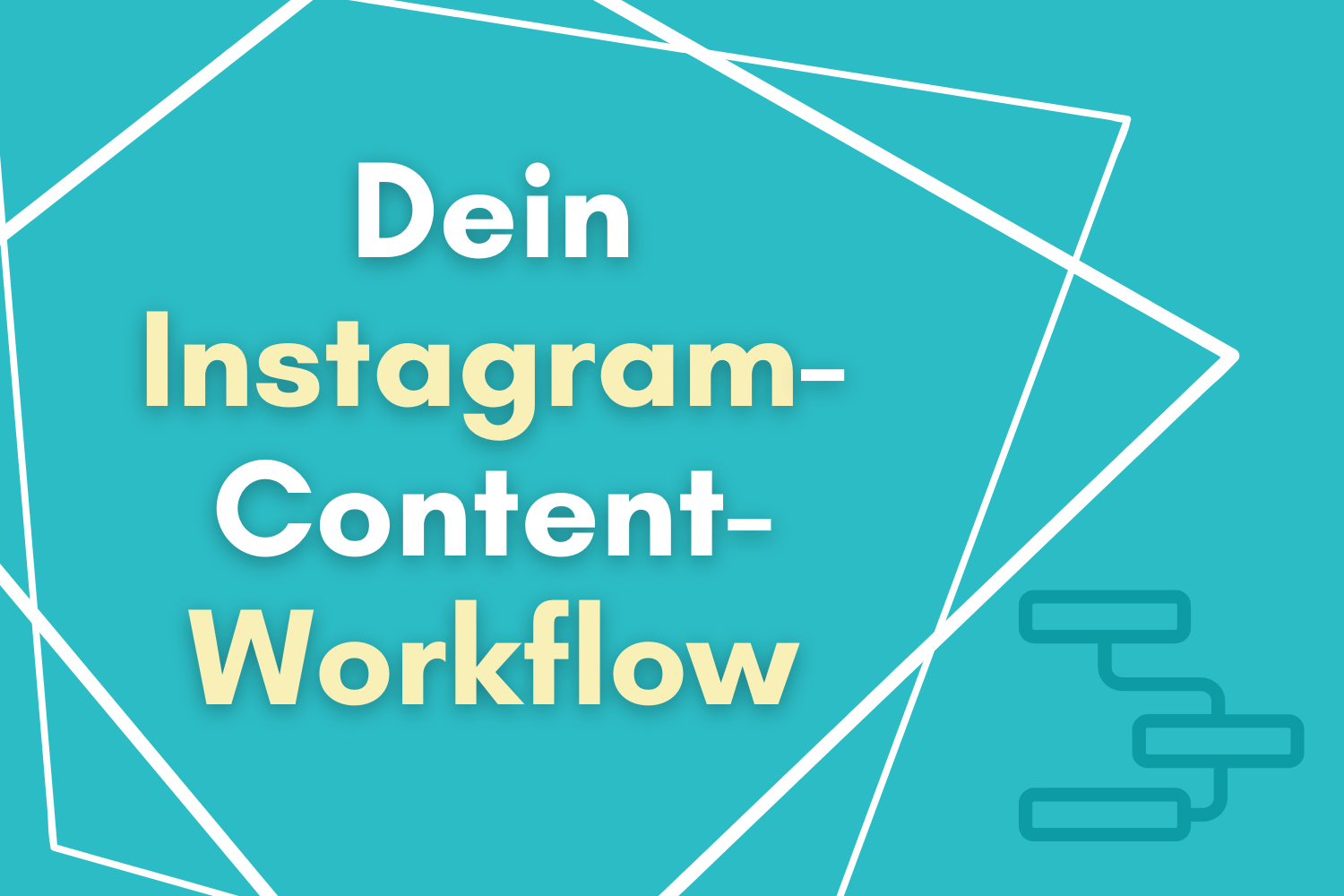 Dein effizienter Instagram-Content-Workflow - Lee-Anne Herrmann